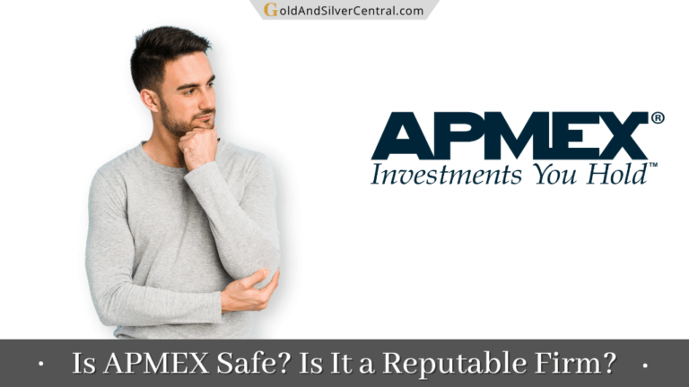 Is APMEX Safe? Is It a Reputable Company? • Gold & Silver Central