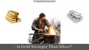 Is Gold Stronger than Silver? • Gold & Silver Central
